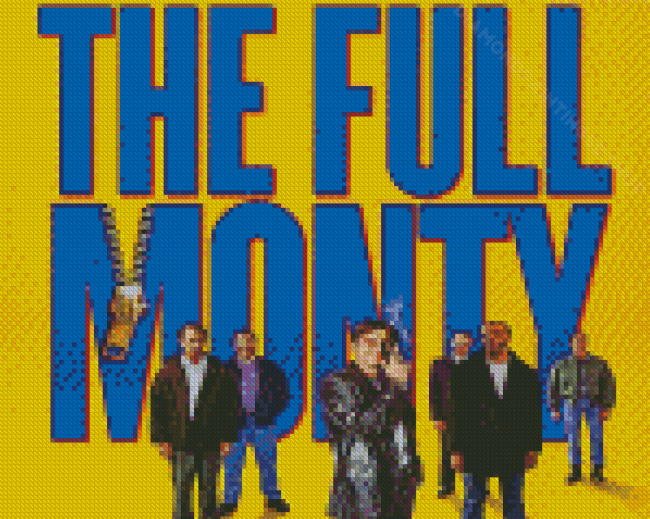 The Full Monty Film Poster - 5D Diamond Painting - DiamondPainting5d.SHOP
